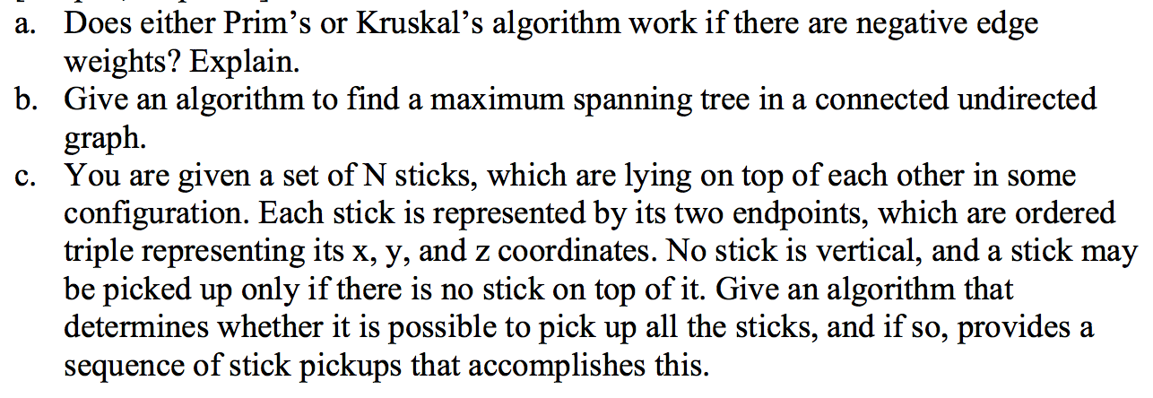 Does either Prim's or Kruskal's algorithm work if | Chegg.com