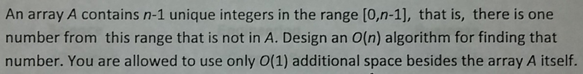 Solved An Array A Contains N 1 Unique Integers In The Range 
