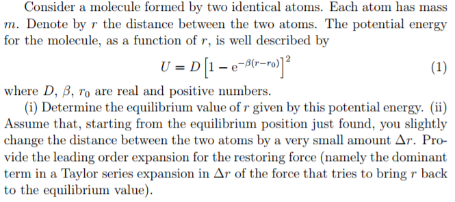 Solved Consider a molecule formed by two identical atoms. | Chegg.com