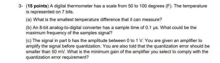 Solved 3 (15 points) A digital thermometer has a scale from | Chegg.com