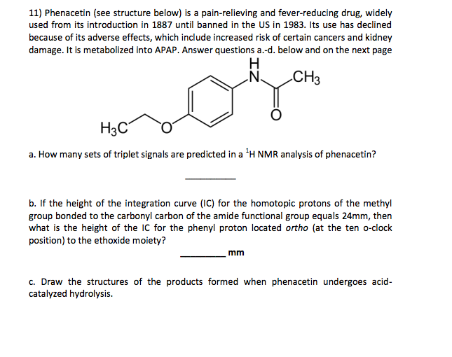 Solved Phenacetin (see structure below) is a pain-relieving | Chegg.com