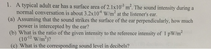 Solved A typical adult ear has a surface area of 2.1 Times | Chegg.com