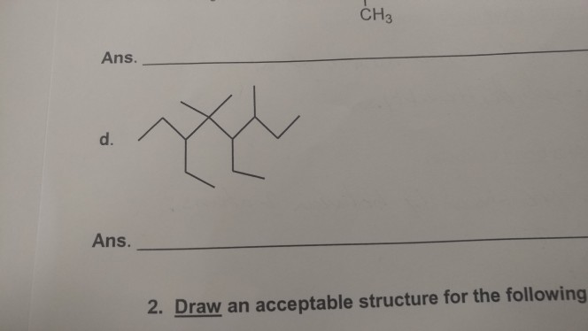 Solved Draw an acceptable structure for the following | Chegg.com