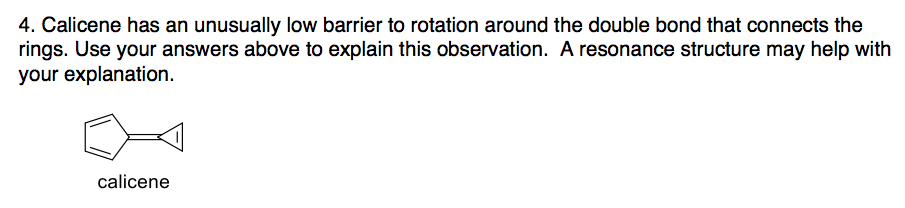 Solved Calicene has an unusually low barrier to rotation | Chegg.com