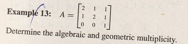 Solved Example 13: A=12 2 1 Determine the algebraic and | Chegg.com