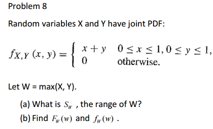 Solved Random variables X and Y have joint PDF: f_X, Y (x, | Chegg.com