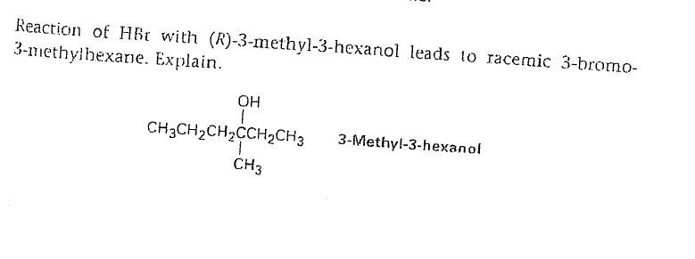 Solved Reaction of HBr with (R)-3-methyl-3-hexanol leads to | Chegg.com