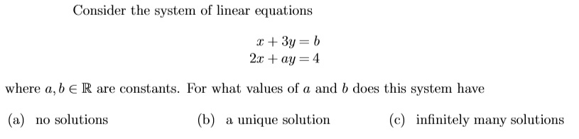 Solved Consider the system of linear equations x + 3y = b 2x | Chegg.com