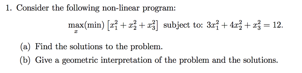 Solved 1. Consider the following non-linear program: | Chegg.com