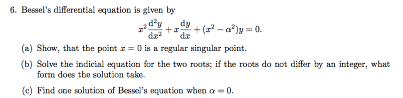 Solved . Bessel's differential equation is given d2 (a) | Chegg.com