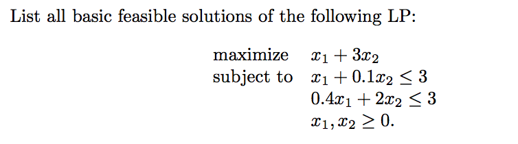 Solved List all basic feasible solutions of the following | Chegg.com