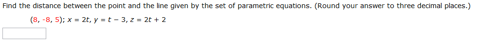 Solved Find the distance between the point and the line | Chegg.com