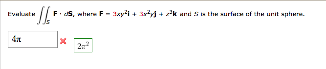 Solved Evaluate integral integral_S F middot dS, where F = | Chegg.com