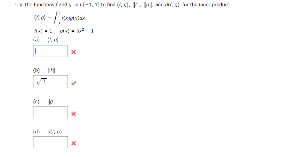Solved Use the functions f and g in C [-l, 1] to find (f, | Chegg.com