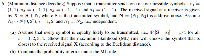 Solved 6. Minimum distance decoding) Suppose that a | Chegg.com