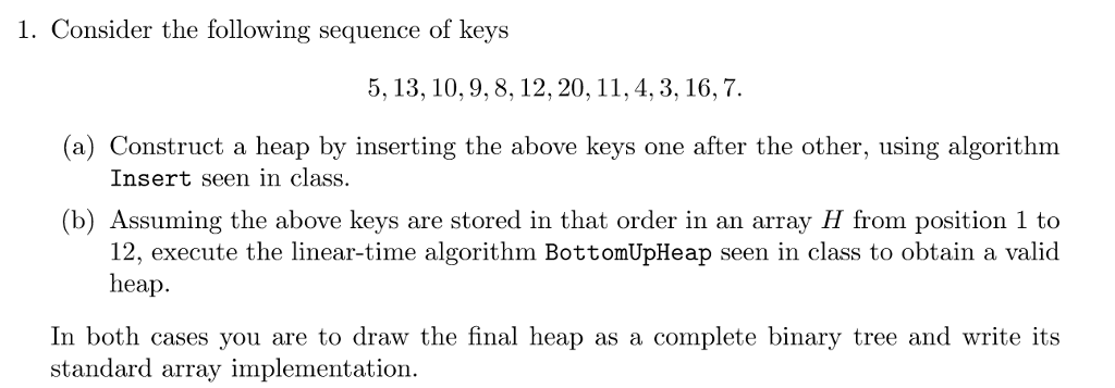 Solved Consider the following sequence of keys 5, 13, 10, | Chegg.com