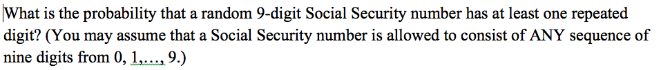 Solved What is the probability that a random 9-digit Social | Chegg.com