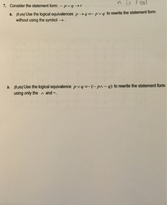 Solved Consider the statement form: ~ pvq rightarrow r Use | Chegg.com
