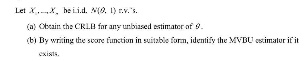 Solved a) Obtain the Cramér–Rao lower bound for any unbiased | Chegg.com