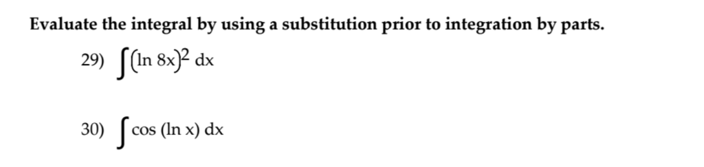Solved Evaluate the integral by using a substitution prior | Chegg.com