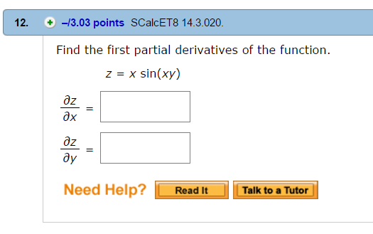 Solved Find the first partial derivatives of the function. z | Chegg.com
