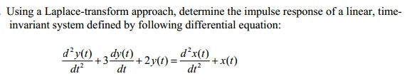 Solved Using a Laplace-transform approach, determine the | Chegg.com