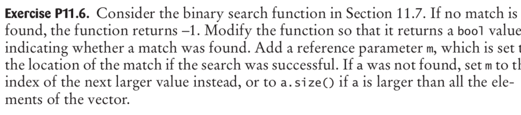 Exercise P11.6. Consider the binary search function | Chegg.com