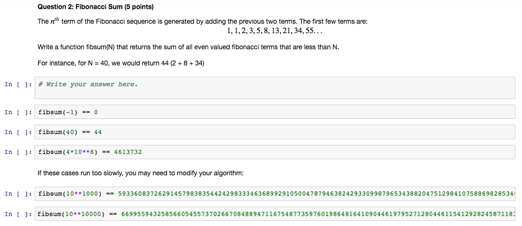 Solved Question 2: Fibonacci Sum (5 points) The nh term of | Chegg.com