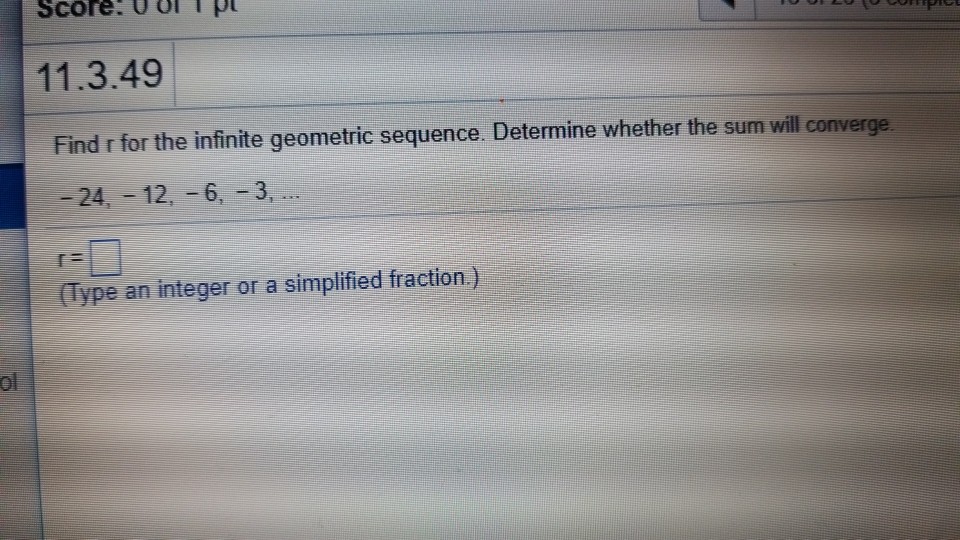 Solved Find r for the infinite geometric sequence. Determine | Chegg.com