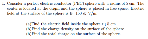 Solved 1. Consider a perfect electric conductor (PEC) sphere | Chegg.com