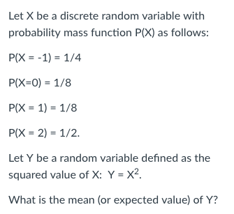 Solved Let X be a discrete random variable with probability | Chegg.com
