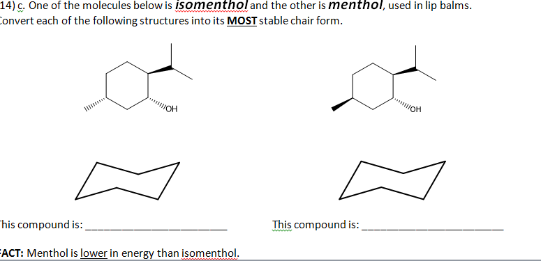 Solved 14)c. One of the molecules below is isomenthol and | Chegg.com
