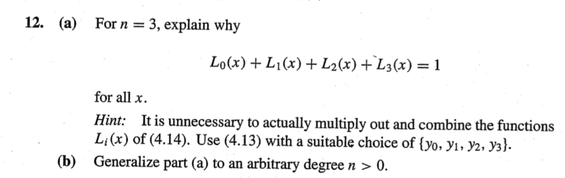 (a) For n = 3, explain why Lo(x) + L1(x) + L2(x) + | Chegg.com