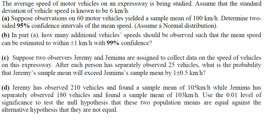 Solved The average speed of motor vehicles on an expressway | Chegg.com