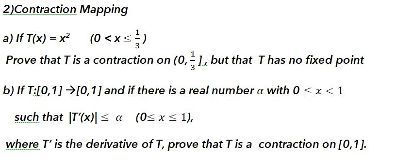 Solved 2)Contraction Mapping a)If T(x) = x2 (0