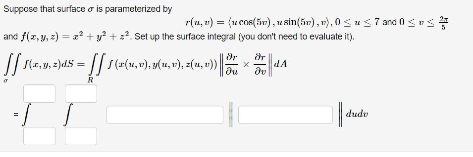 Solved Suppose that surface σ is parameterized by r(u, u) = | Chegg.com
