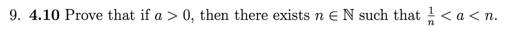 Solved Prove that if a > 0, then there exists n N such that | Chegg.com