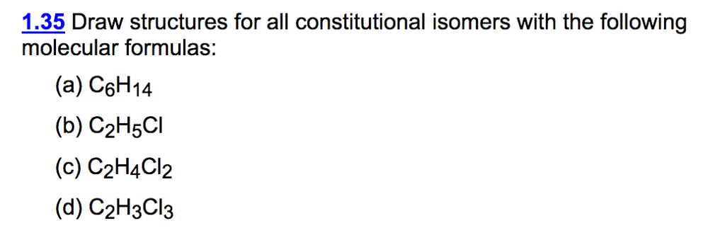 Solved 1.35 Draw structures for all constitutional isomers | Chegg.com Solved 1.35 Draw structures for all constitutional isomers | Chegg.com