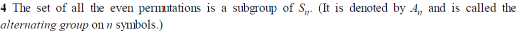 Solved 4 The set of all the even permutations is a subgroup | Chegg.com