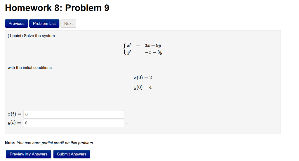 Solved (1 point) Solve the system {x′=3x+9y y′=−x−3y with | Chegg.com