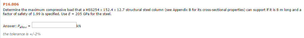 Solved Determine the maximum compressive load that a HSS254 | Chegg.com