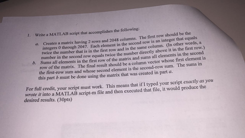 1. Write a MATLAB script that accomplishes the | Chegg.com