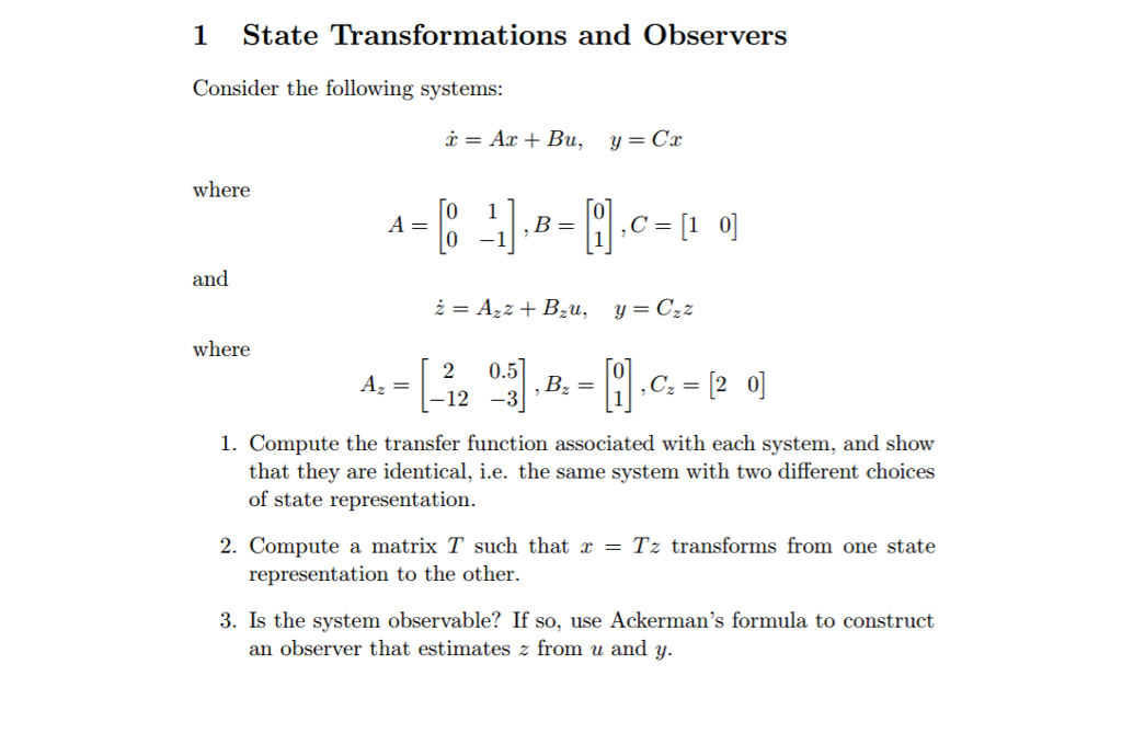 Solved Consider the following systems: x = Ax + Bu, y = Cx | Chegg.com