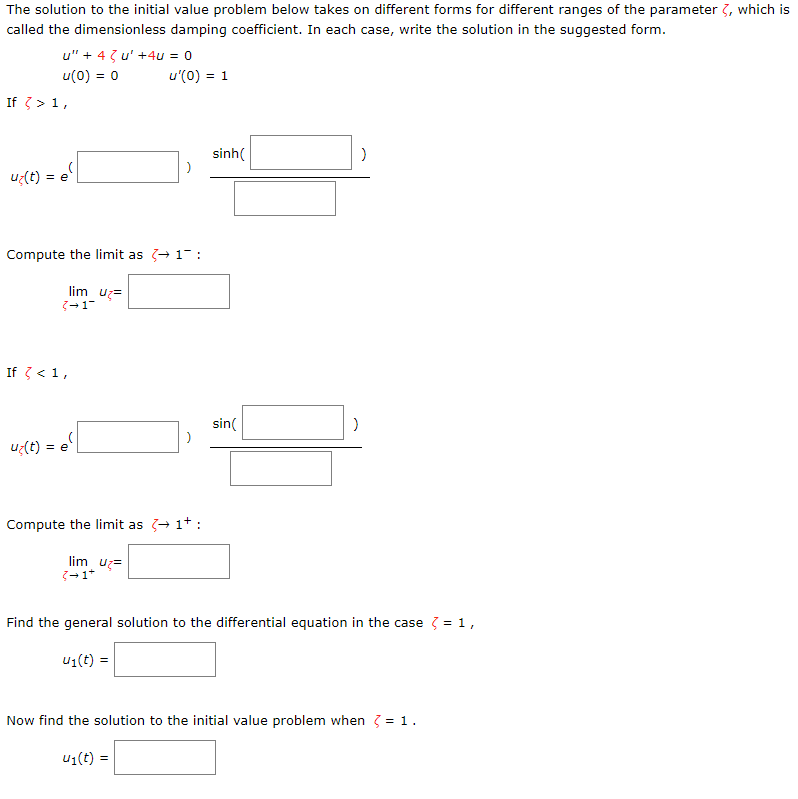 The solution to the initial value problem below takes | Chegg.com The solution to the initial value problem below takes | Chegg.com
