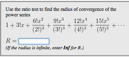 Solved Use the ratio test to find the radius of convergence | Chegg.com