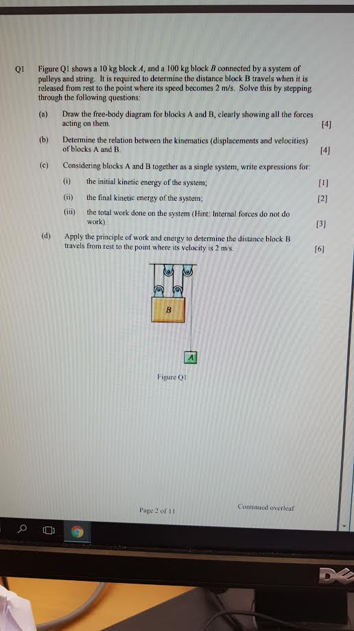 Solved Q1 Figure Q1 shows a 10 kg block A, and a 100 kg | Chegg.com