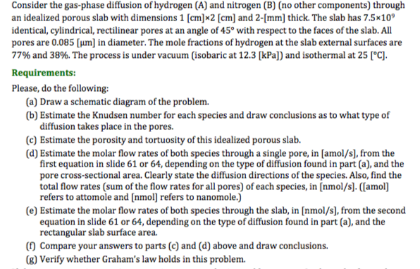Consider the gas-phase diffusion of hydrogen (A) and | Chegg.com