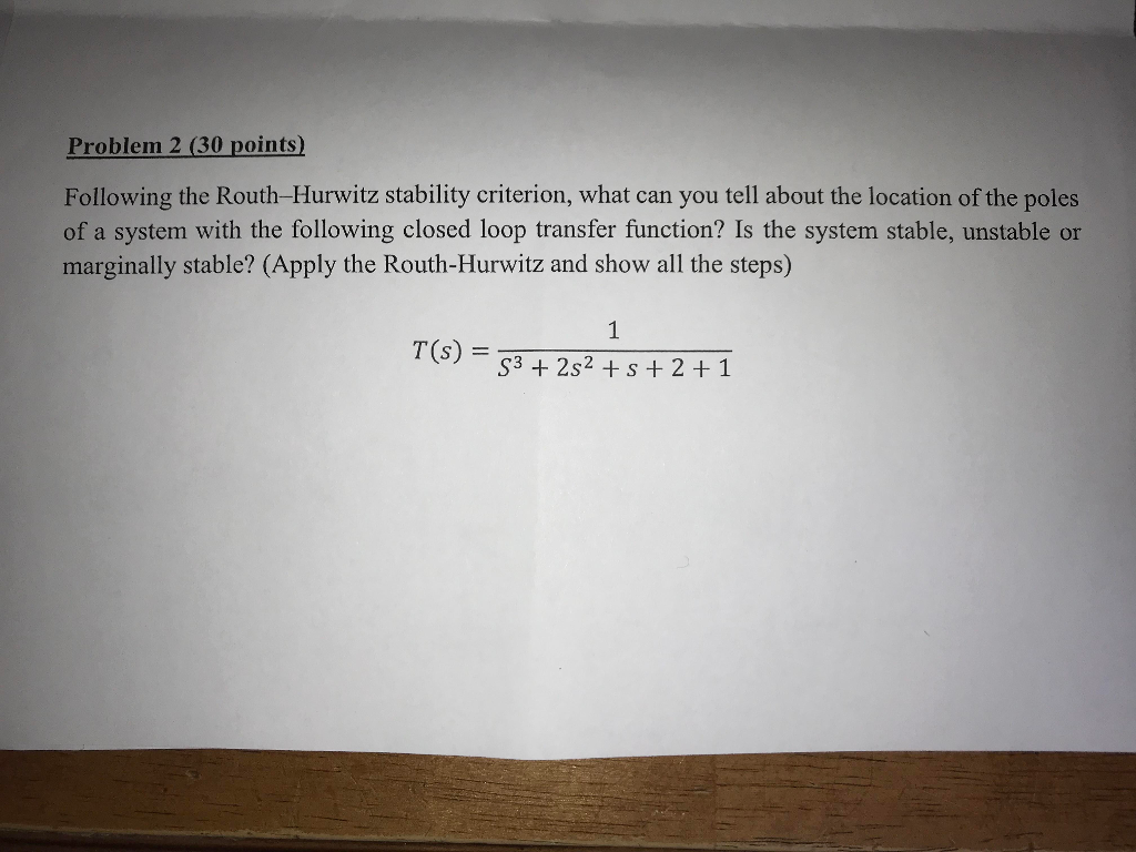 Solved Problem 2 30 Points Following The Routh Hurwitz 