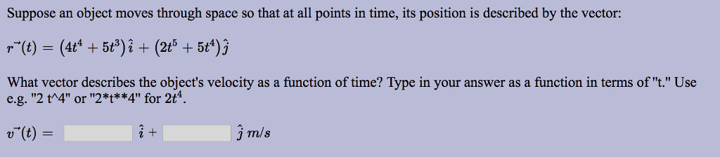 Solved Suppose an object moves through space so that at all | Chegg.com