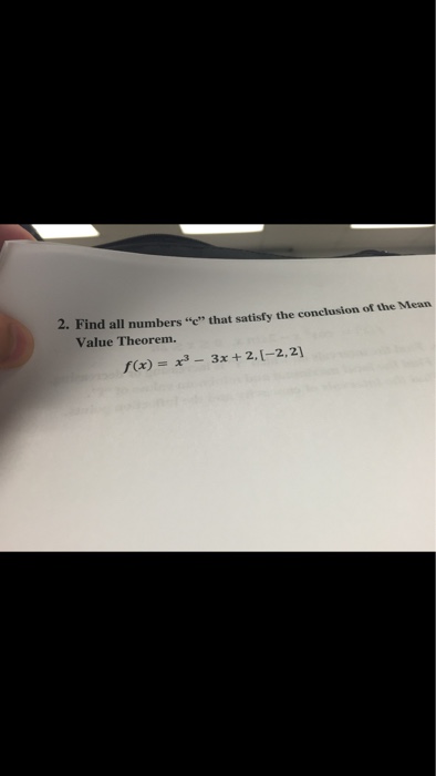 Solved Find all numbers "c" that satisfy the conclusion of | Chegg.com